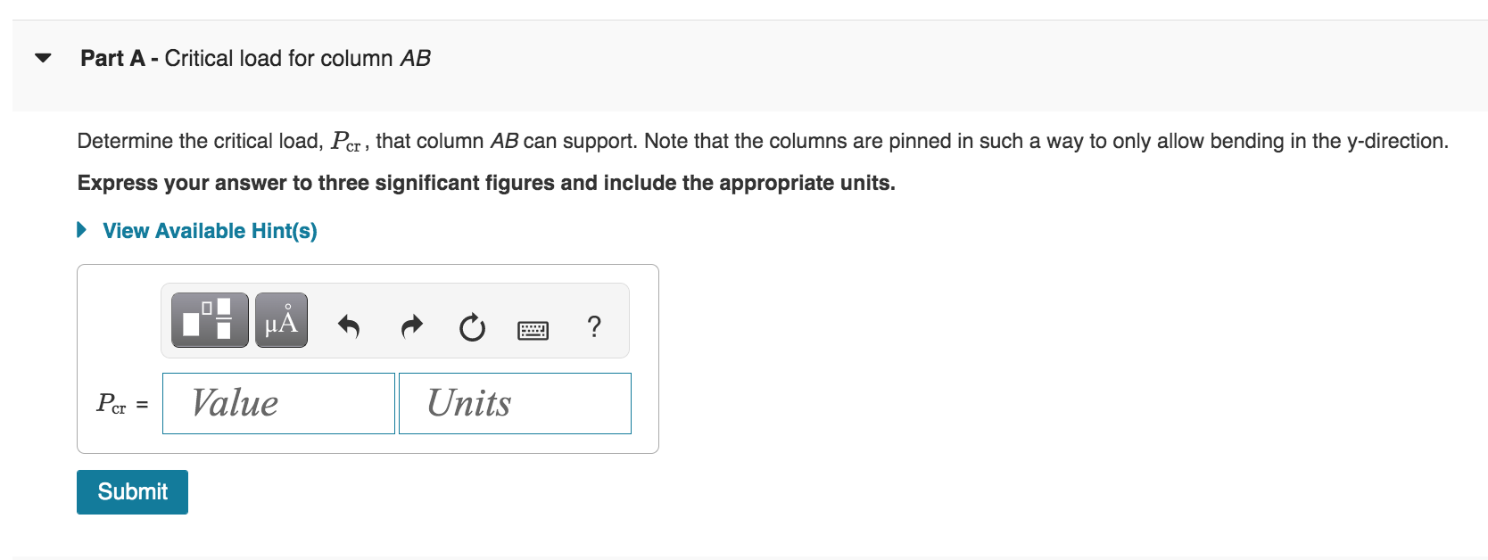 Solved Part B - Critical stress for column AB Determine the | Chegg.com