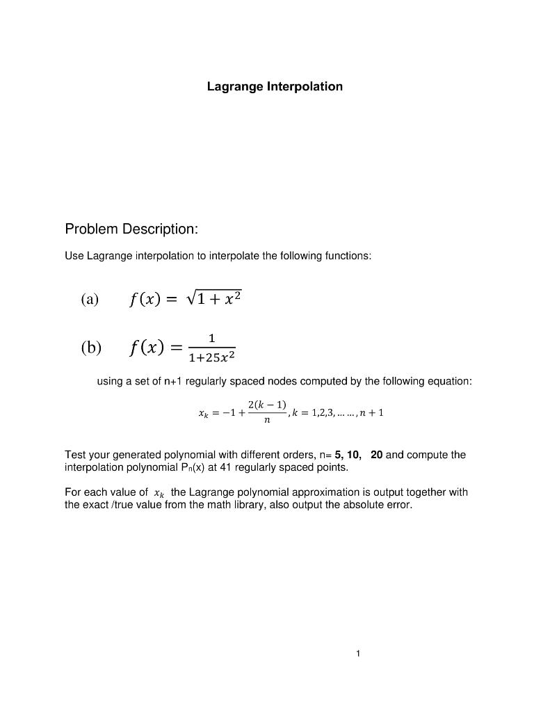Lagrange Interpolation Problem Description: Use | Chegg.com