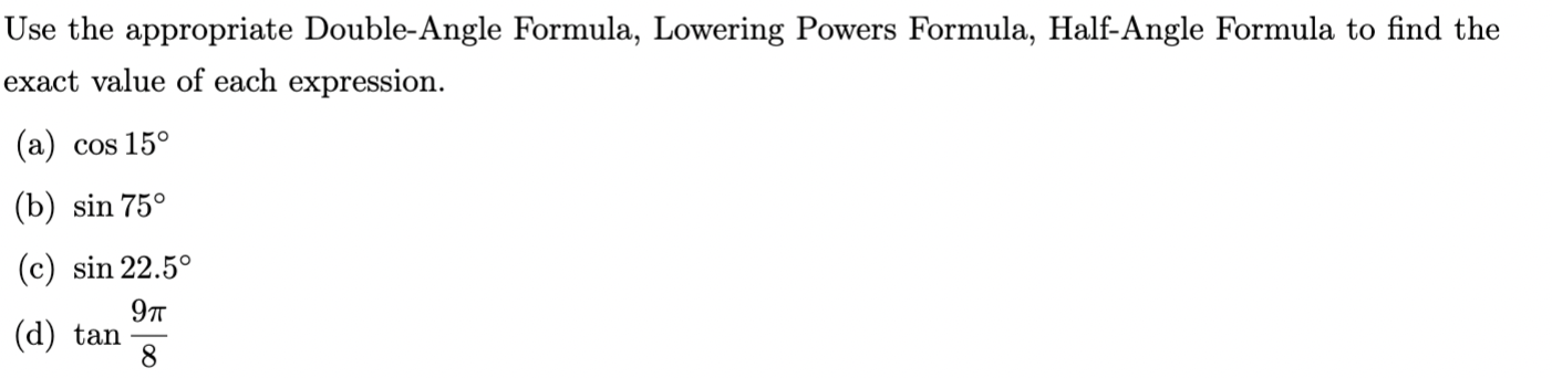 Solved Use the appropriate Double-Angle Formula, Lowering | Chegg.com