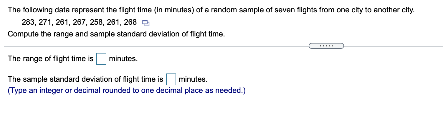 Solved The following data represent the flight time (in | Chegg.com
