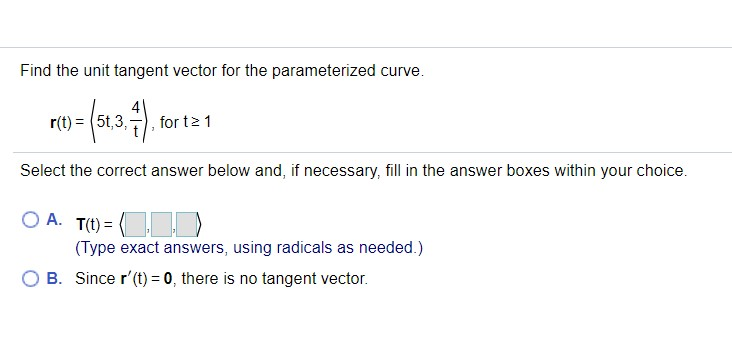 Solved Find the unit tangent vector for the parameterized | Chegg.com