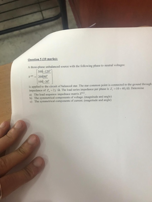 Solved A three-phase unbalanced source with the following | Chegg.com