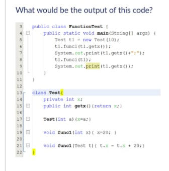 Solved What would be the output of this code? public class | Chegg.com