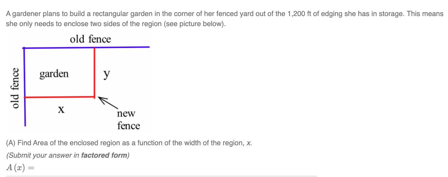 Solved A gardener plans to build a rectangular garden in the | Chegg.com