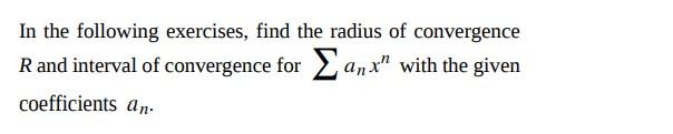Solved In the following exercises, find the radius of | Chegg.com