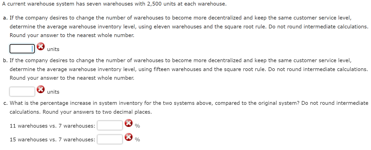 Solved current warehouse system has seven warehouses with | Chegg.com