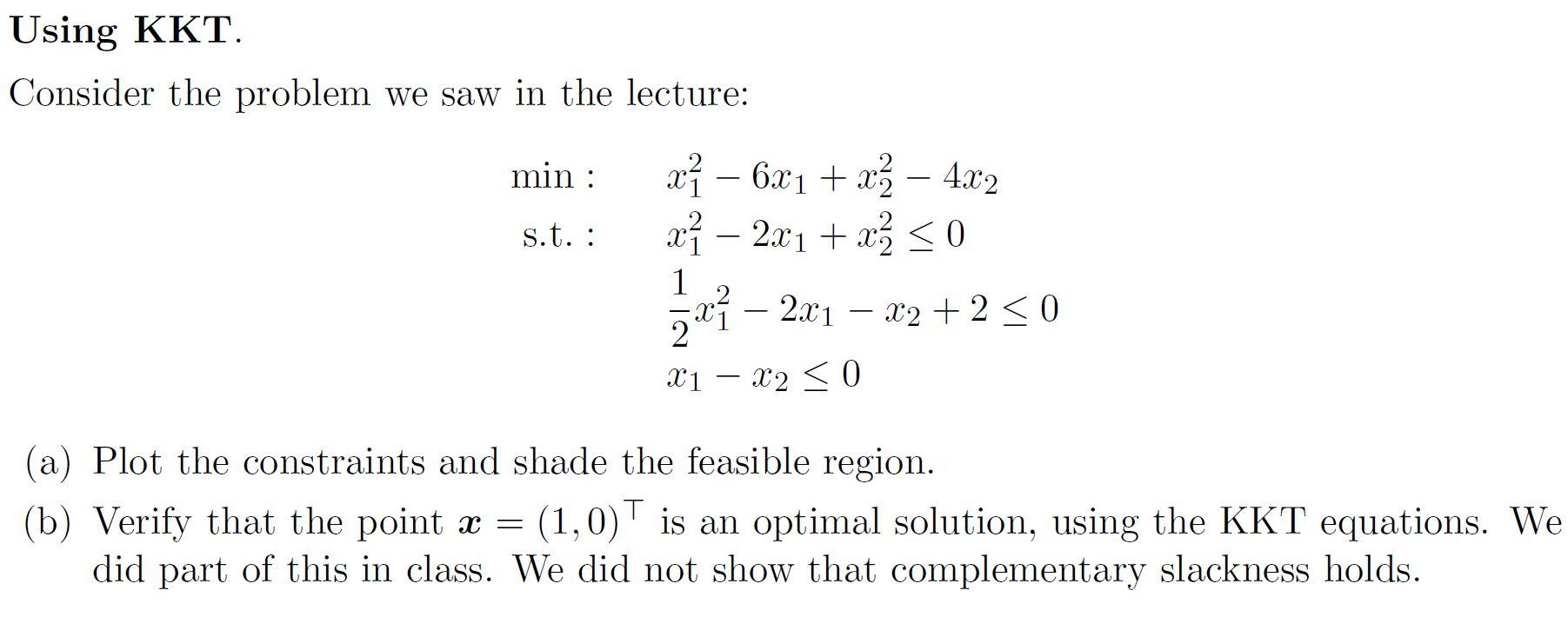 Solved Using KKT. Consider the problem we saw in the | Chegg.com