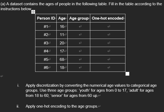 Solved (a) A dataset contains the ages of people in the | Chegg.com