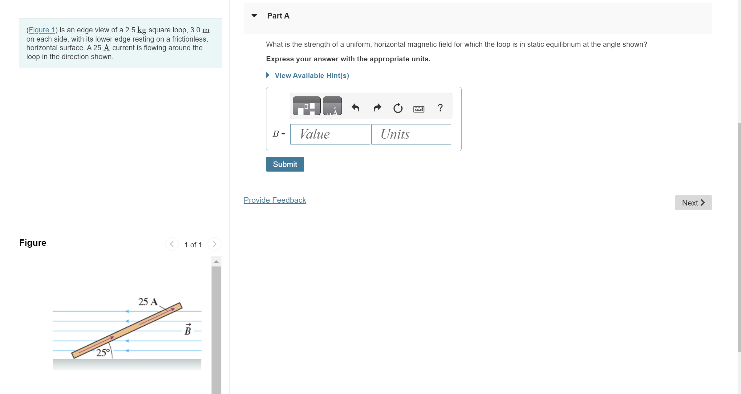 Solved (Figure 1) is an edge view of a 2.5 kg square loop, | Chegg.com
