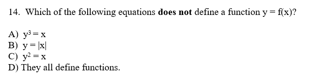 Solved 14. Which of the following equations does not define | Chegg.com