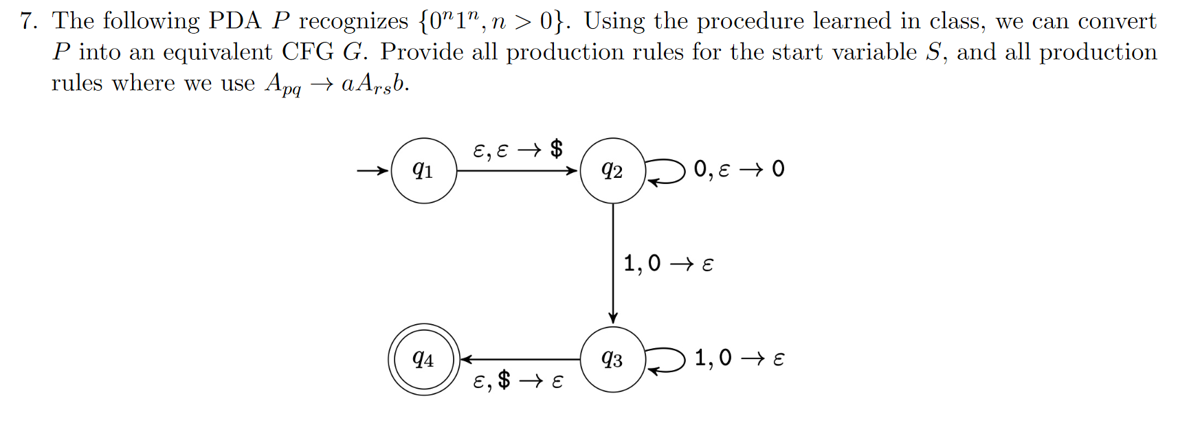 Solved 7. The following PDA P recognizes {0"1", n >0}. Using | Chegg.com