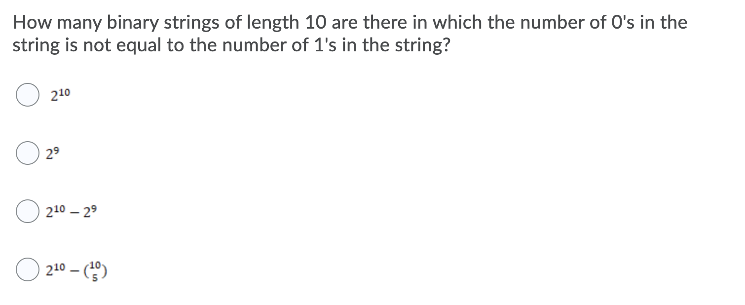 Solved How many binary strings of length 10 are there in | Chegg.com