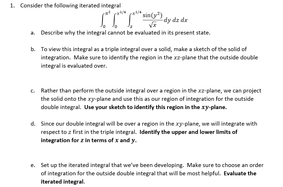 Solved 1. Consider the following iterated integral | Chegg.com