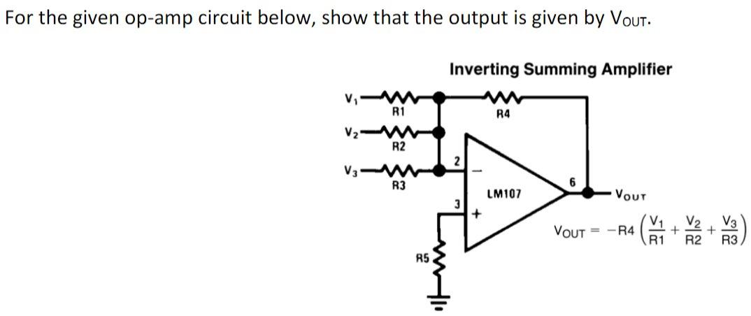 Solved For the given op-amp circuit below, show that the | Chegg.com