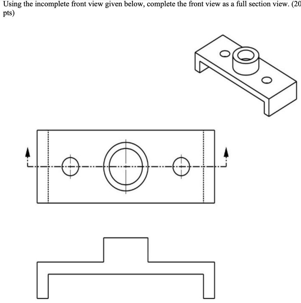 Solved Complete three standard orthographic projection views | Chegg.com