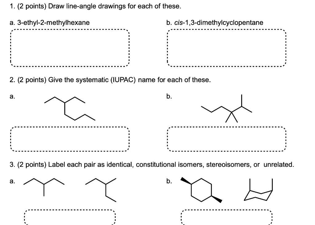 Solved 1. (2 points) Draw line-angle drawings for each of | Chegg.com
