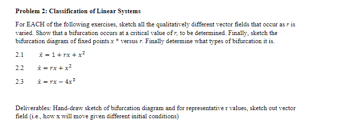 Solved Problem 2: Classification of Linear Systems For EACH | Chegg.com