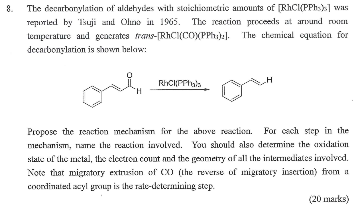 Solved 8. The decarbonylation of aldehydes with | Chegg.com