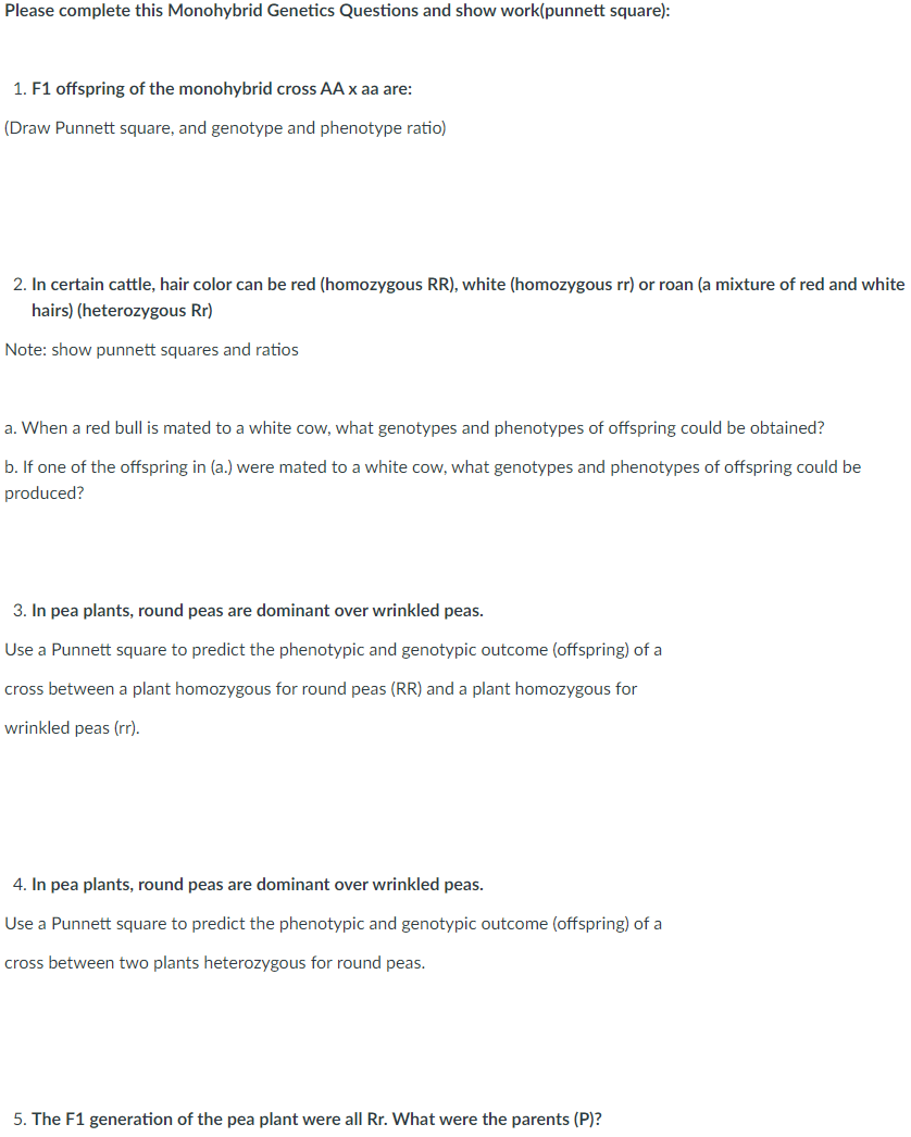Solved Please complete this Monohybrid Genetics Questions | Chegg.com
