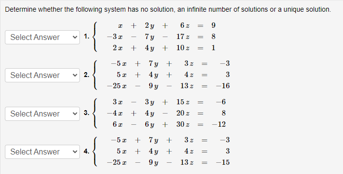 Solved Determine whether the following system has no | Chegg.com