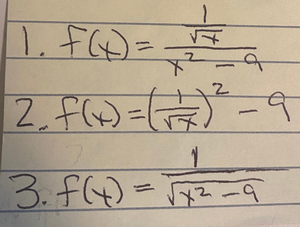 Solved 1. f(x)=x2−9x1 2. f(x)=(x1)2−9 3. f(x)=x2−91 | Chegg.com