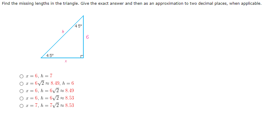 Solved Find the missing lengths in the triangle. Give the | Chegg.com