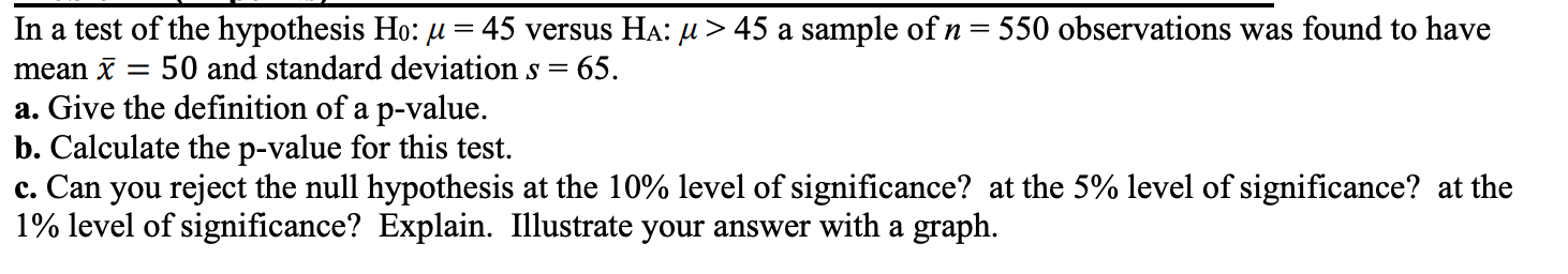 Solved In a test of the hypothesis Ho: u = 45 versus Ha: [ > | Chegg.com