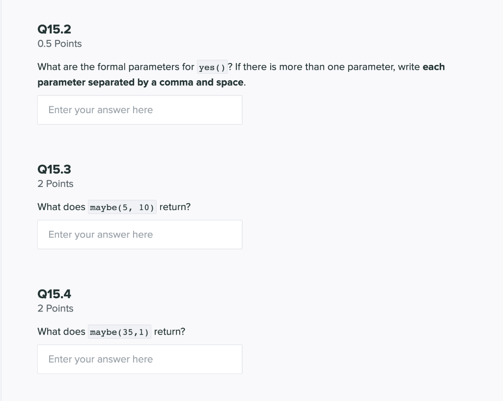Solved Q15 Function Calls 5 Points Consider the following | Chegg.com