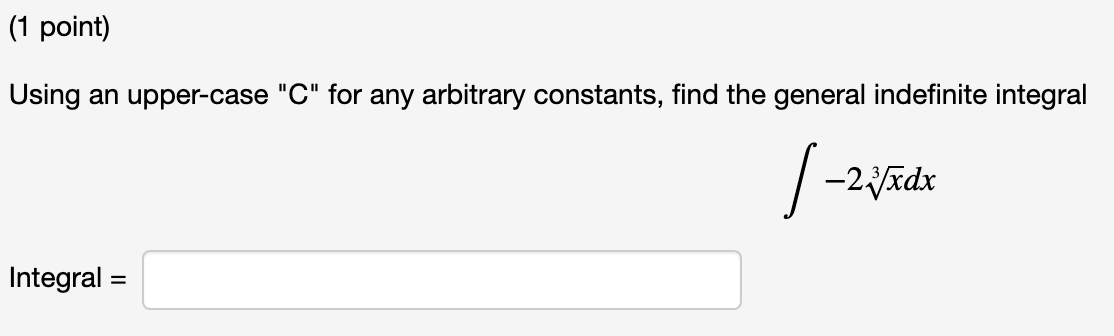 Solved (1 point) Using an upper-case "C" for any arbitrary | Chegg.com