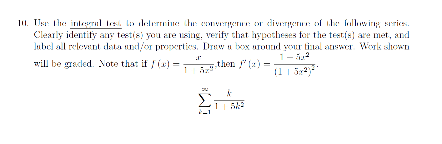 Solved 10. Use the integral test to determine the | Chegg.com
