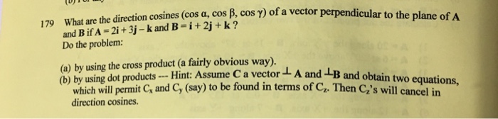 Solved What are the direction cosines (cos alpha, cos beta, | Chegg.com