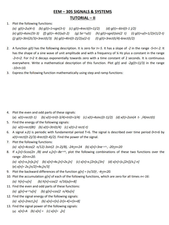 Solved EEM - 305 SIGNALS & SYSTEMS TUTORIAL - 11 1. Plot the | Chegg.com
