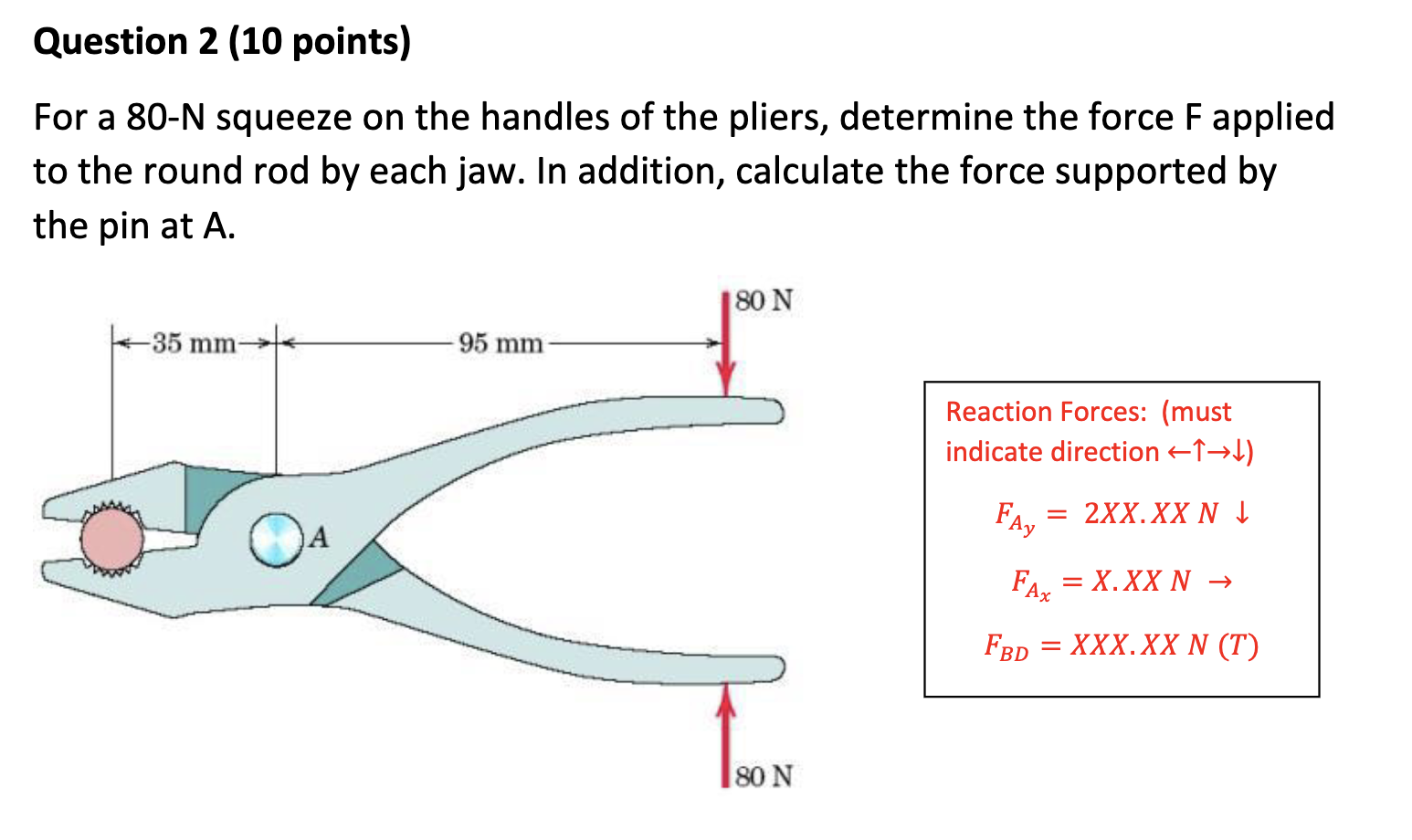 Solved For a 80-N squeeze on the handles of the pliers, | Chegg.com
