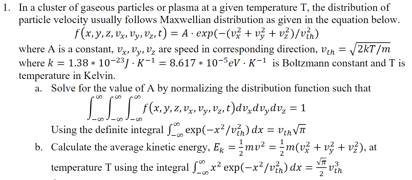 Solved = - 1. In a cluster of gaseous particles or plasma at | Chegg.com