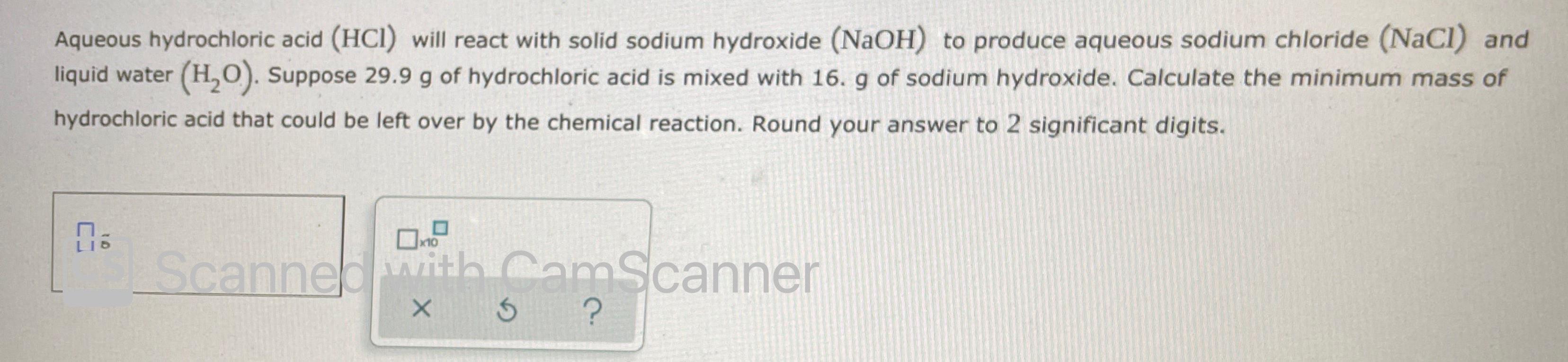 Solved Aqueous hydrochloric acid (HCI) will react with solid | Chegg.com
