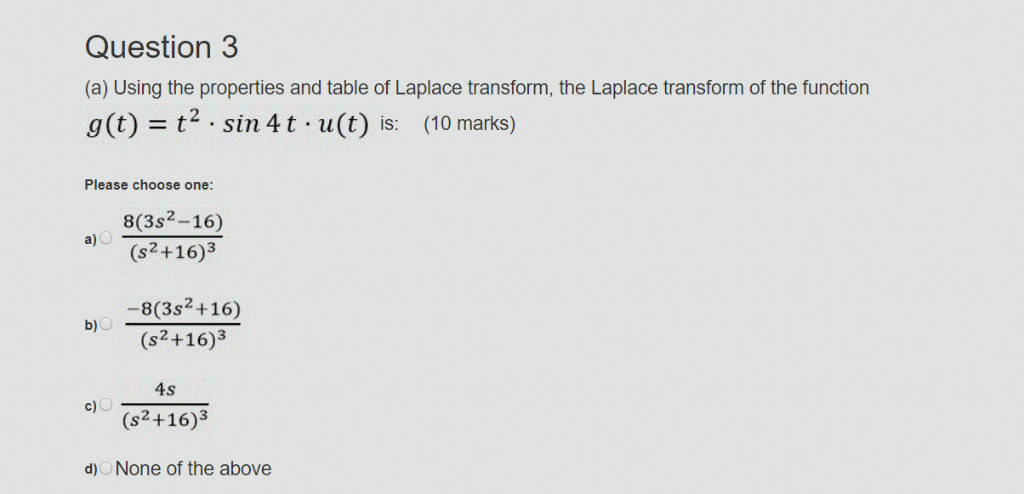 Solved Question 3 (a) Using the properties and table of | Chegg.com