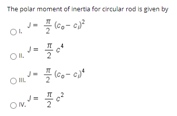 Solved The polar moment of inertia for circular rod is given | Chegg.com