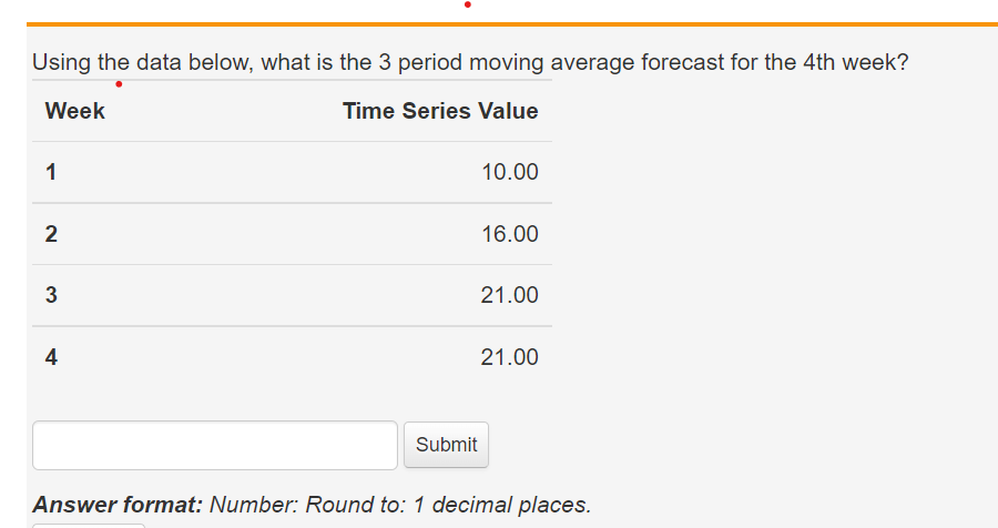 Solved Using the data below, what is the 3 period moving | Chegg.com