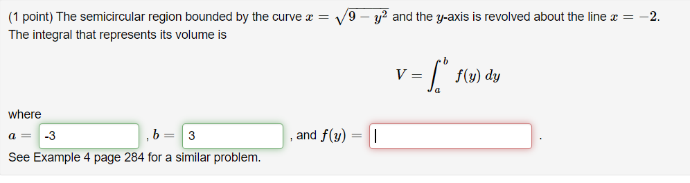 Solved (1 point) The semicircular region bounded by the | Chegg.com
