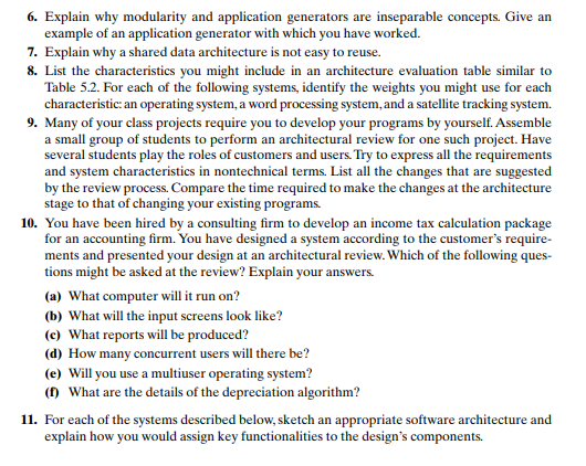 Solved 6. Explain why modularity and application generators | Chegg.com