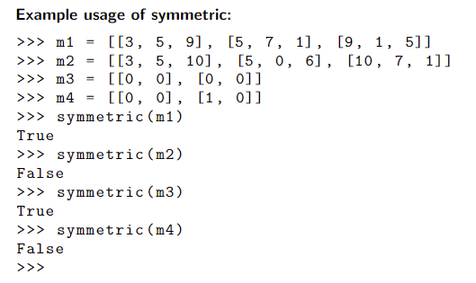 Solved Program 2: Matrix Symmetry A symmetric matrix is a | Chegg.com
