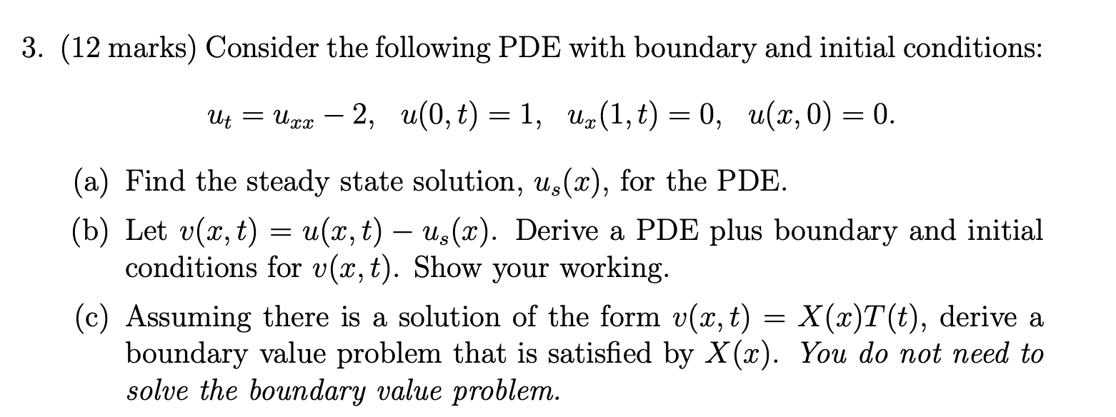 Solved 3. (12 marks) Consider the following PDE with | Chegg.com