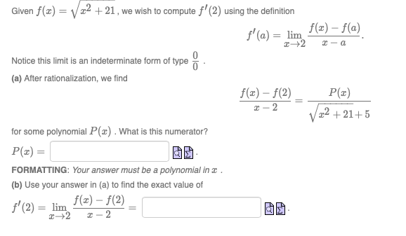 Solved Given f(x)=x2+21, we wish to compute f′(2) using the | Chegg.com