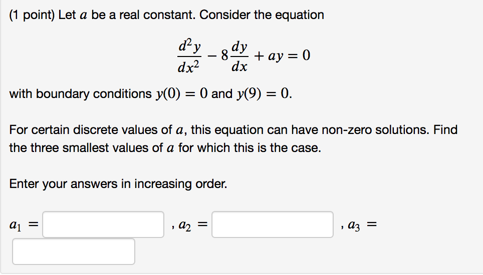 Solved Let 𝑎 be a real constant. Consider the | Chegg.com