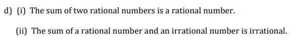 Solved d) (i) The sum of two rational numbers is a rational | Chegg.com
