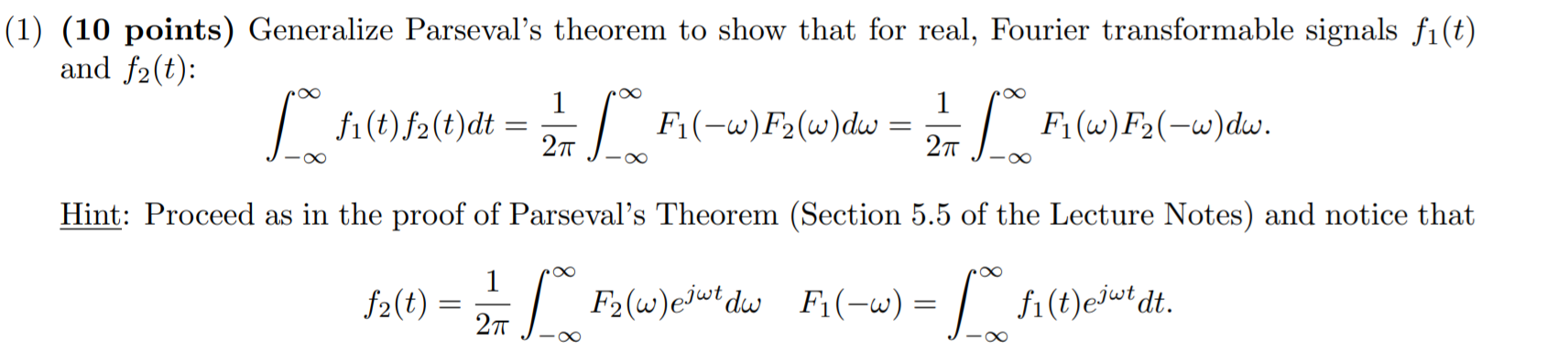 Solved (1) (10 points) Generalize Parseval's theorem to show | Chegg.com