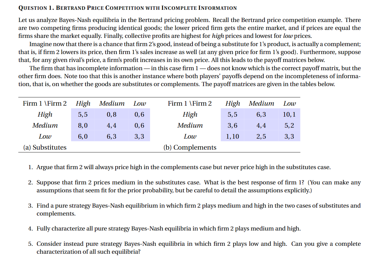 Solved QUESTION 1. BERTRAND PRICE COMPETITION WITH | Chegg.com