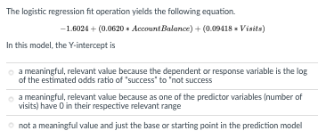 Solved The logistic regression fit operation yields the | Chegg.com