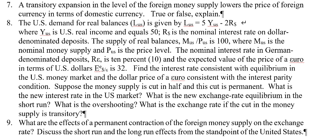 Solved 7. A transitory expansion in the level of the foreign | Chegg.com
