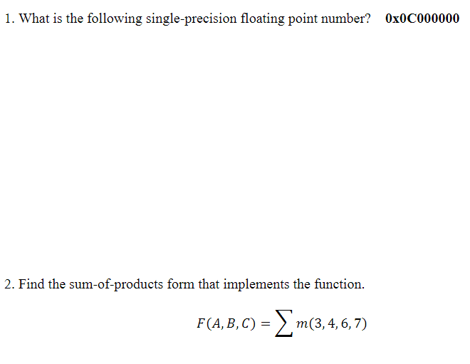 Solved 1. What is the following single-precision floating | Chegg.com